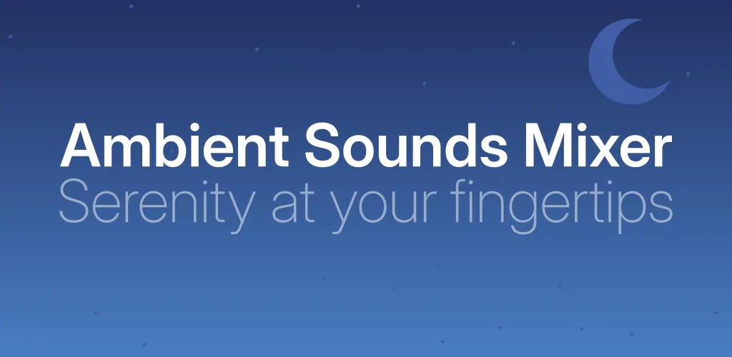 Ambient Sounds Mixer